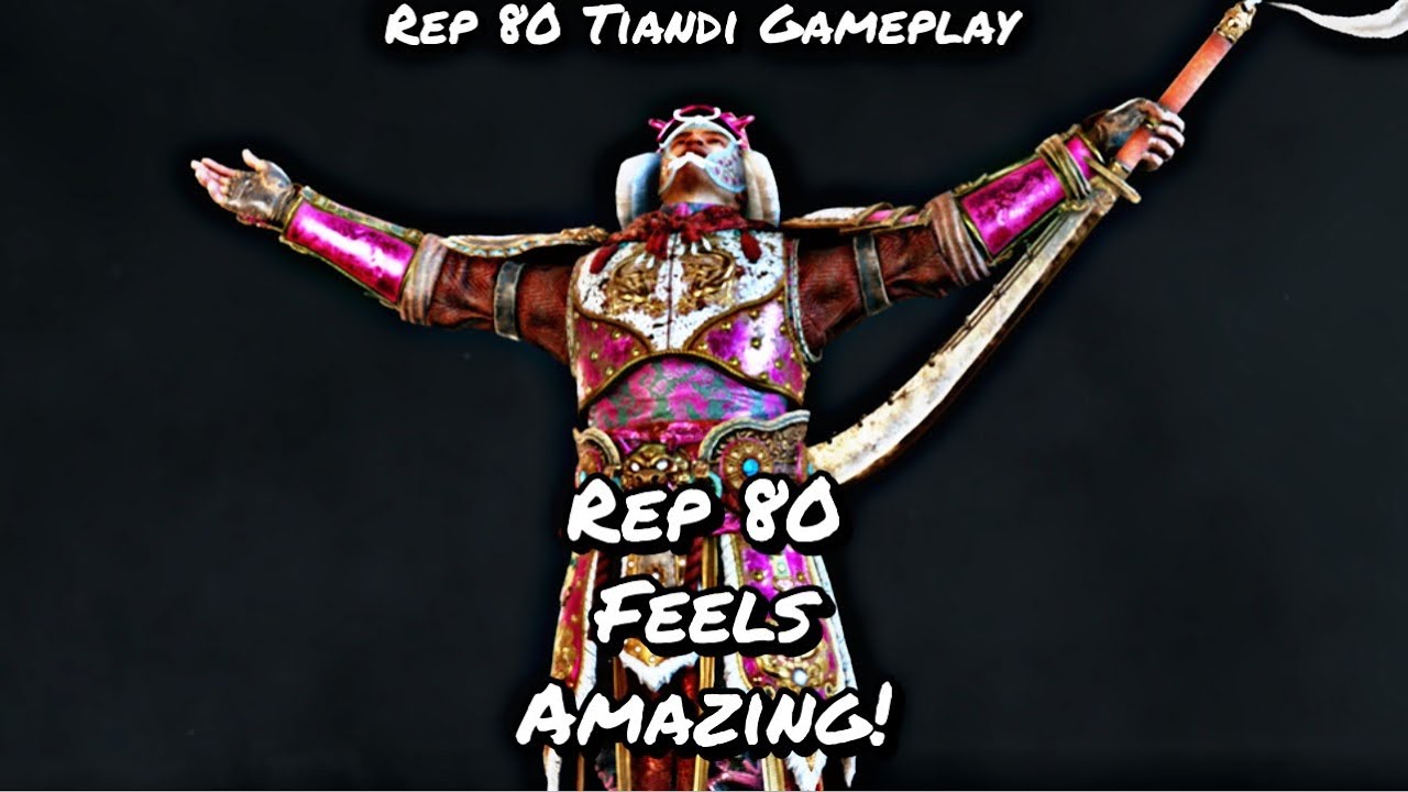 REP 80 FEELS AMAZING! (Rep 80 Tiandi Gameplay) | For Honor ⁠@Ms_Ohime ...