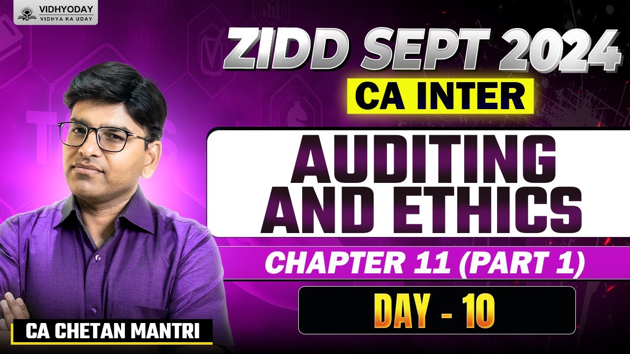 Day 10 | Audit | Chapter 11 | CA Inter | Revision | ZIDD Sep 2024 | CA Chetan Mantri | Vidhyoday ...