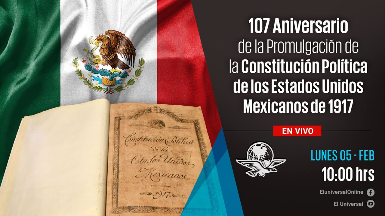 107 Aniversario de la Promulgación de la Constitución Política de los ...