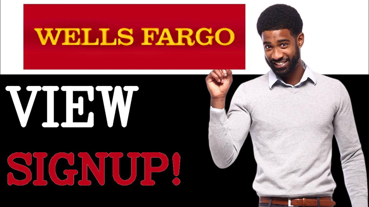 How To View Wells Fargo Sign Up (2025) - YouTube