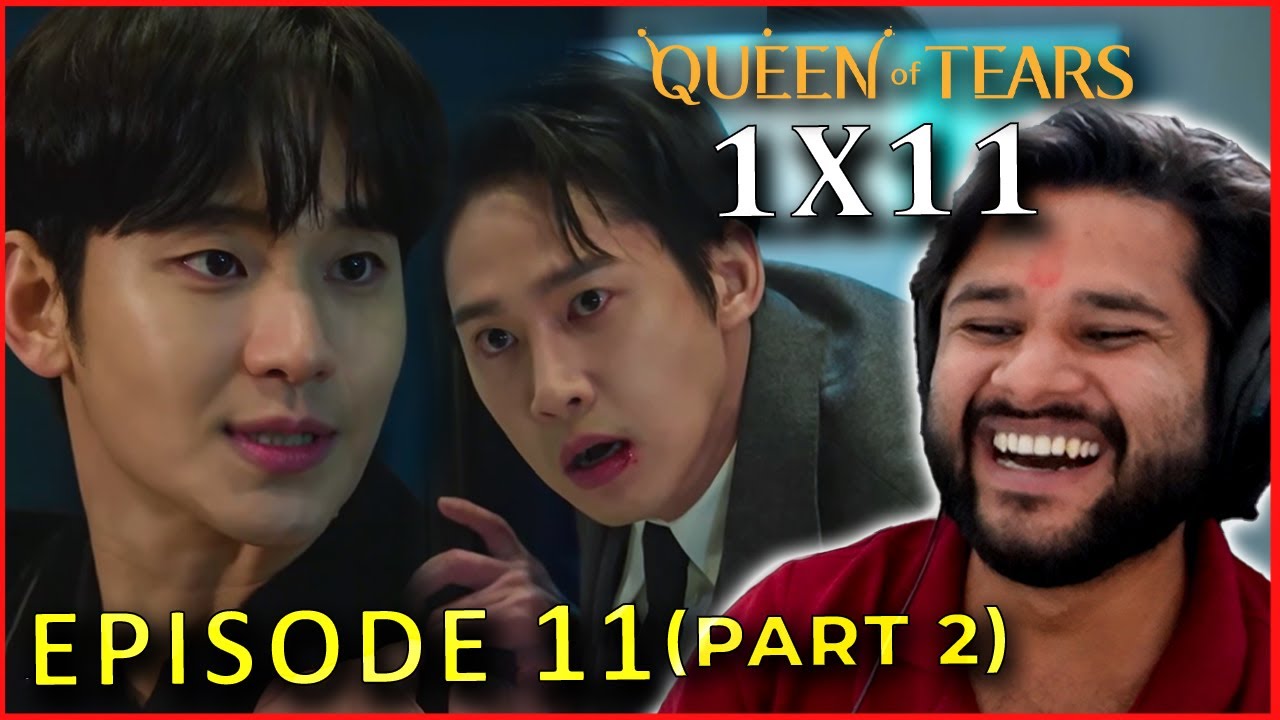 INDIAN Reaction to Queen of Tears Kdrama | Ep 11 part 2 | First Time ...