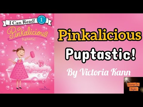 Pinkalicious:Puptastic! by Victoria Kann. || Read Aloud Book. || Doing ...