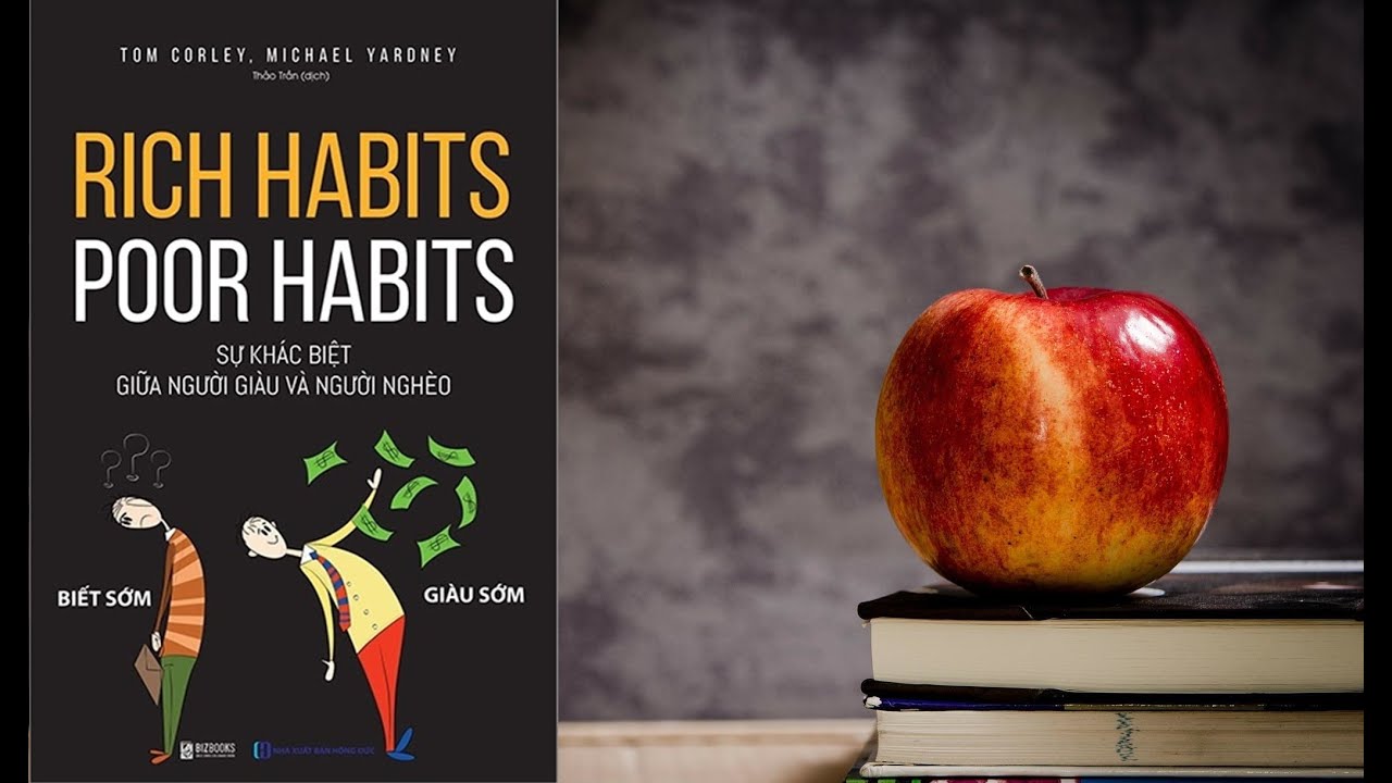 Sách Rich Habits Poor Habits - Tom Corley và Michael Yardney - YouTube