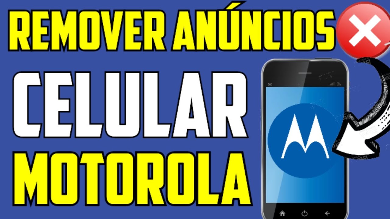 COMO TIRAR ANÚNCIOS E PROPAGANDAS DO CELULAR MOTOROLA 2025 - YouTube