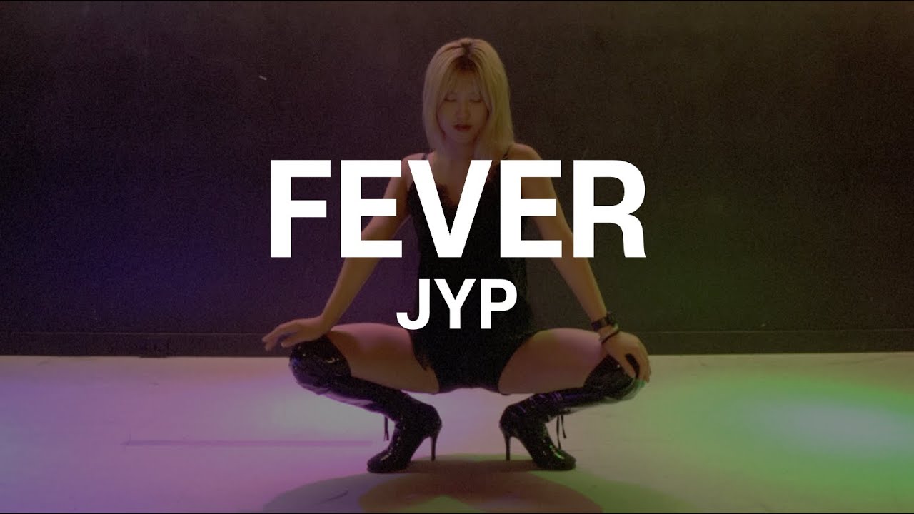 FEVER - JYP | SUEUN Choreography | THE CODE DANCE STUDIO | - YouTube