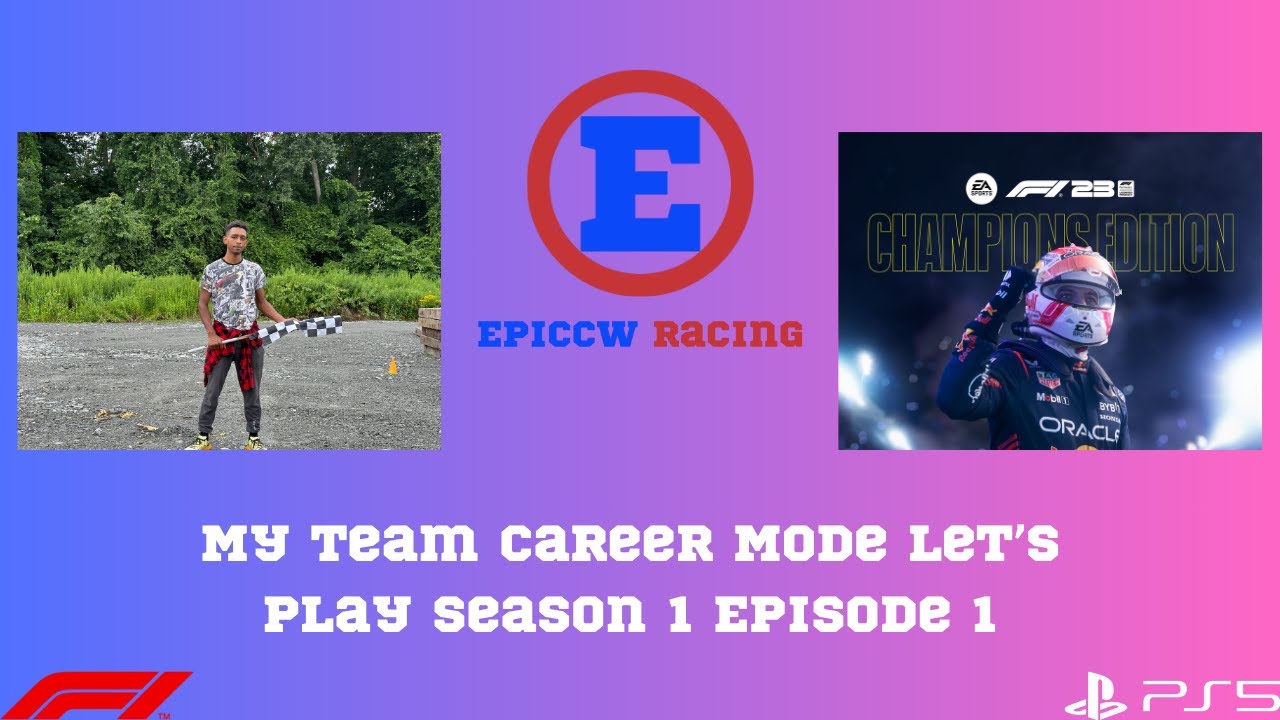 Welcome F1’s 11th Team: Epiccw Racing | F1 23 My Team Career Mode Let’s ...