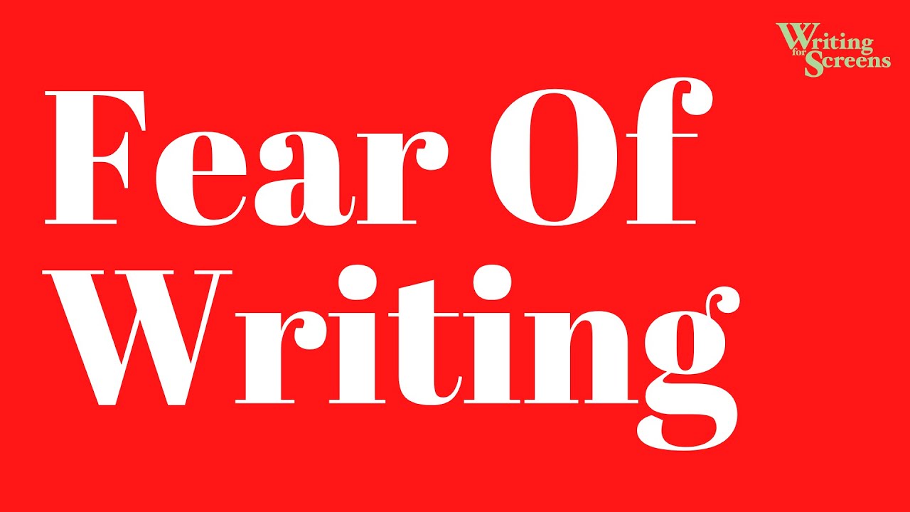 Fear Of Writing: My True Story Of Paralyzing Writer's Block - YouTube