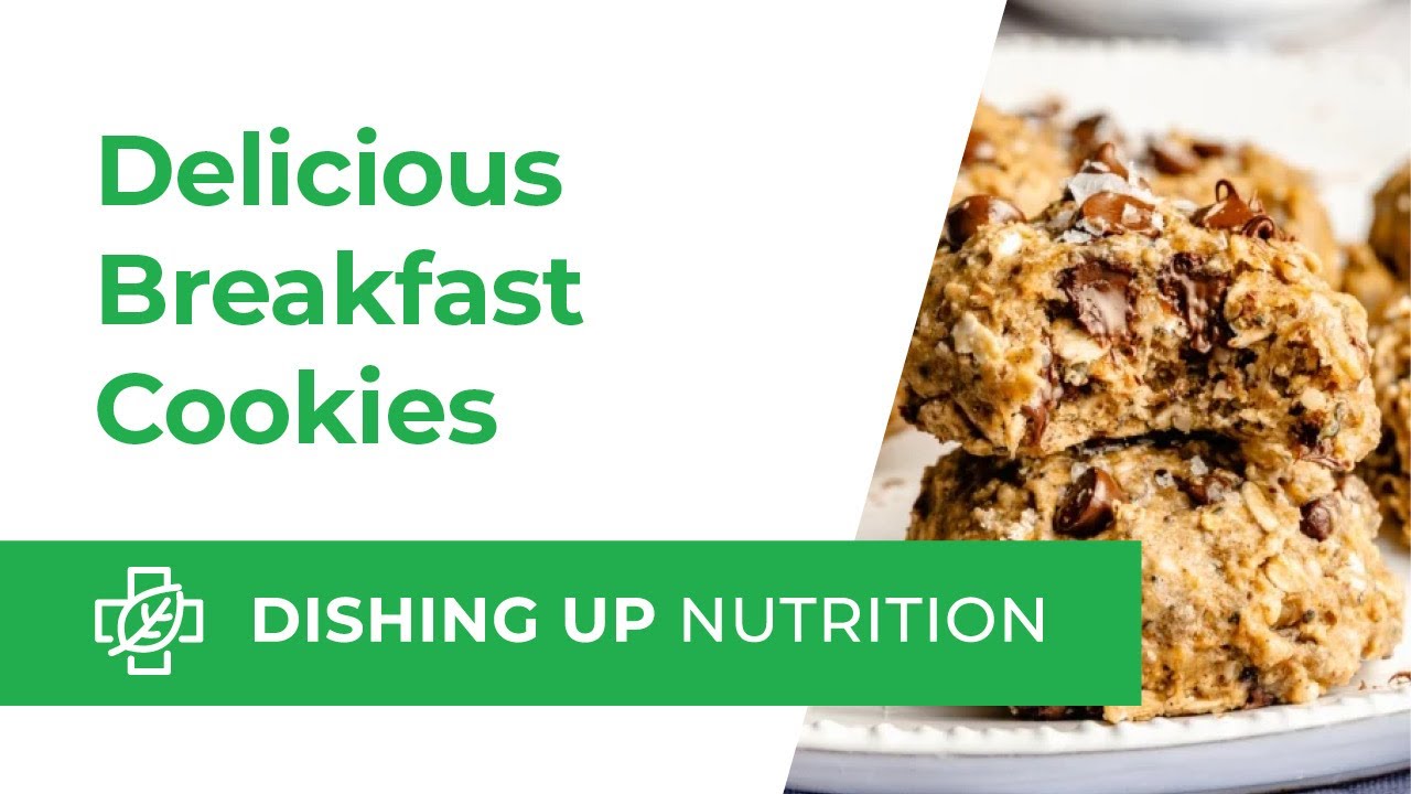 Dishing Up Nutrition | The Most Delicious Breakfast Cookies - YouTube