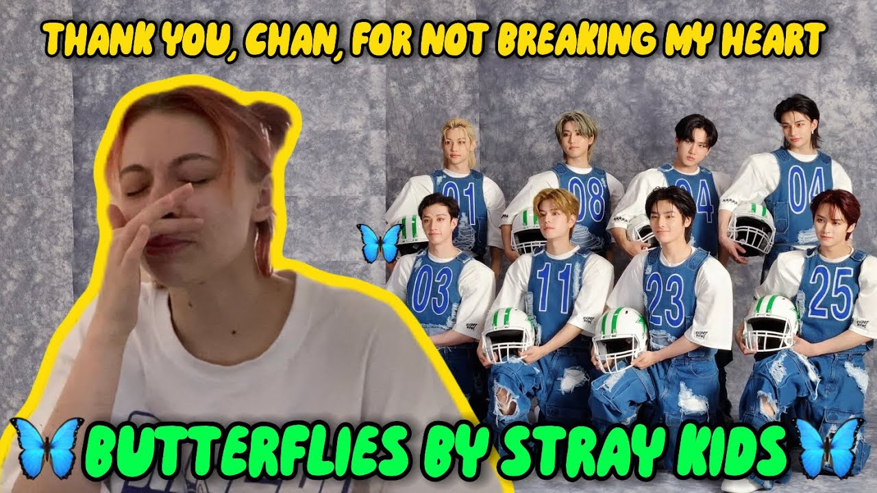 🦋“Butterflies”🦋 by Stray Kids Reaction || rare non-crying song for us ...