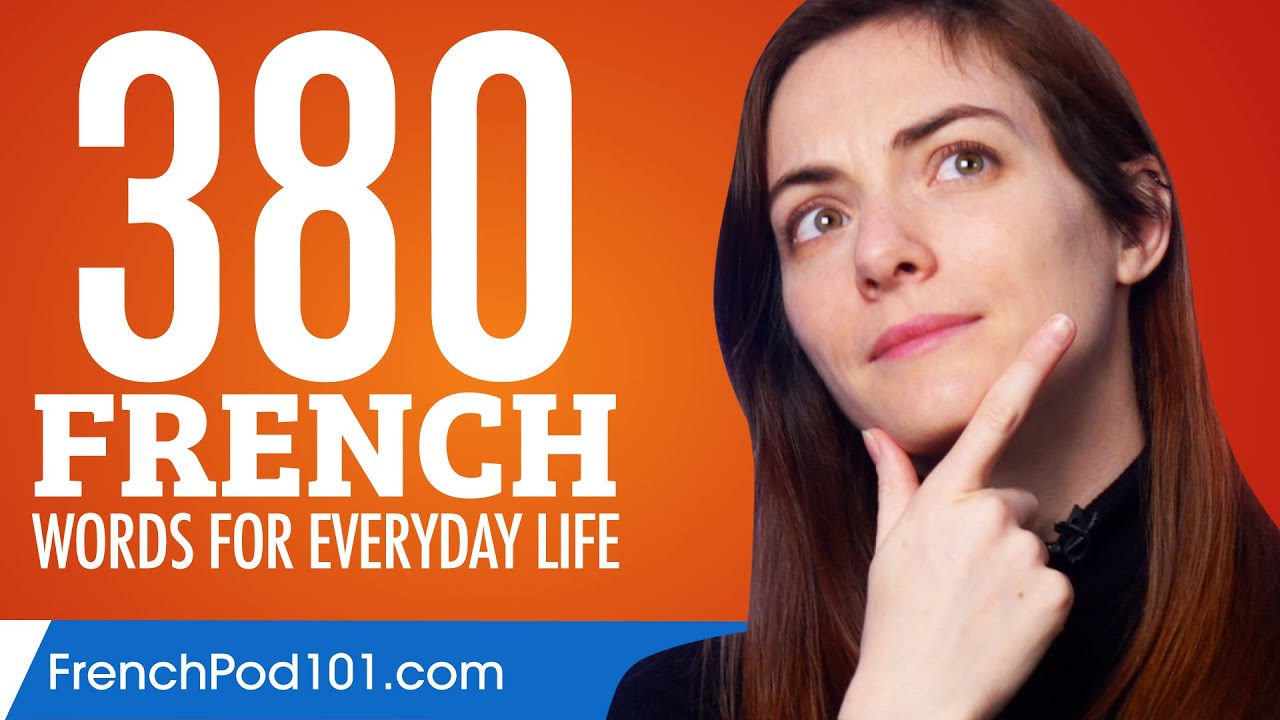 380 French Words for Everyday Life - Basic Vocabulary #19 - YouTube