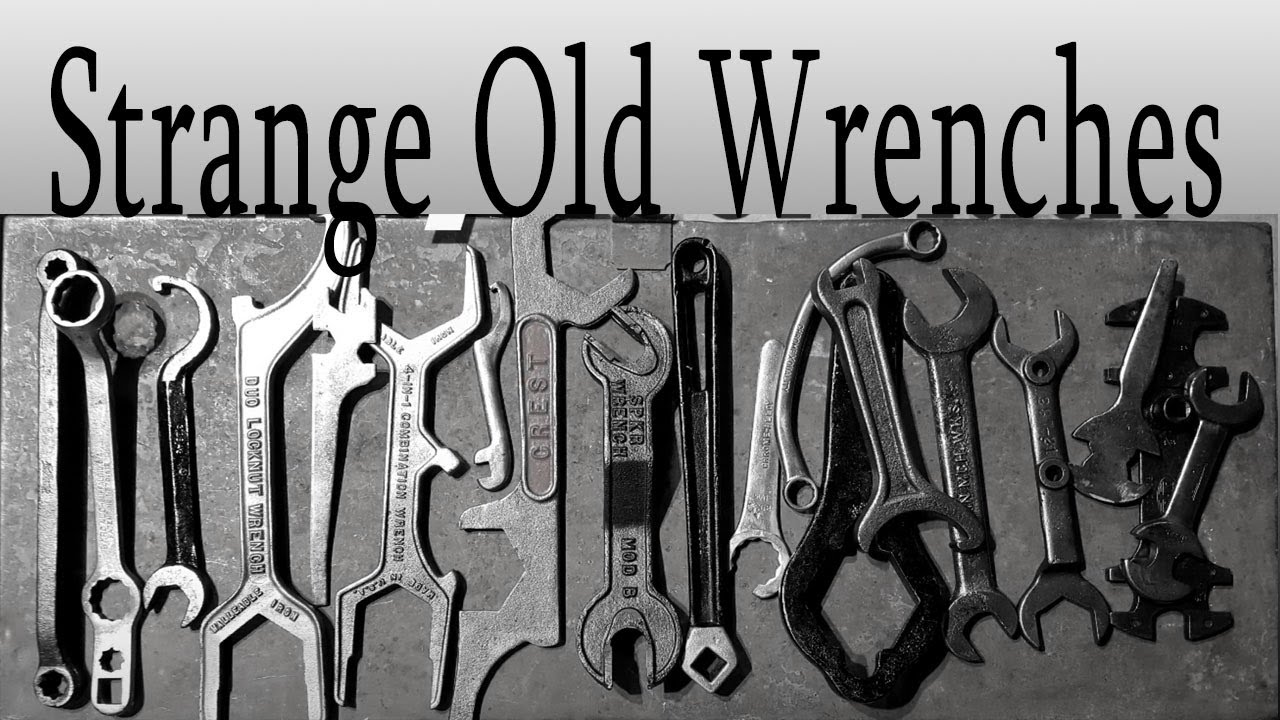 Collection of Strange Old Wrenches - Vintage Tool Haul - YouTube