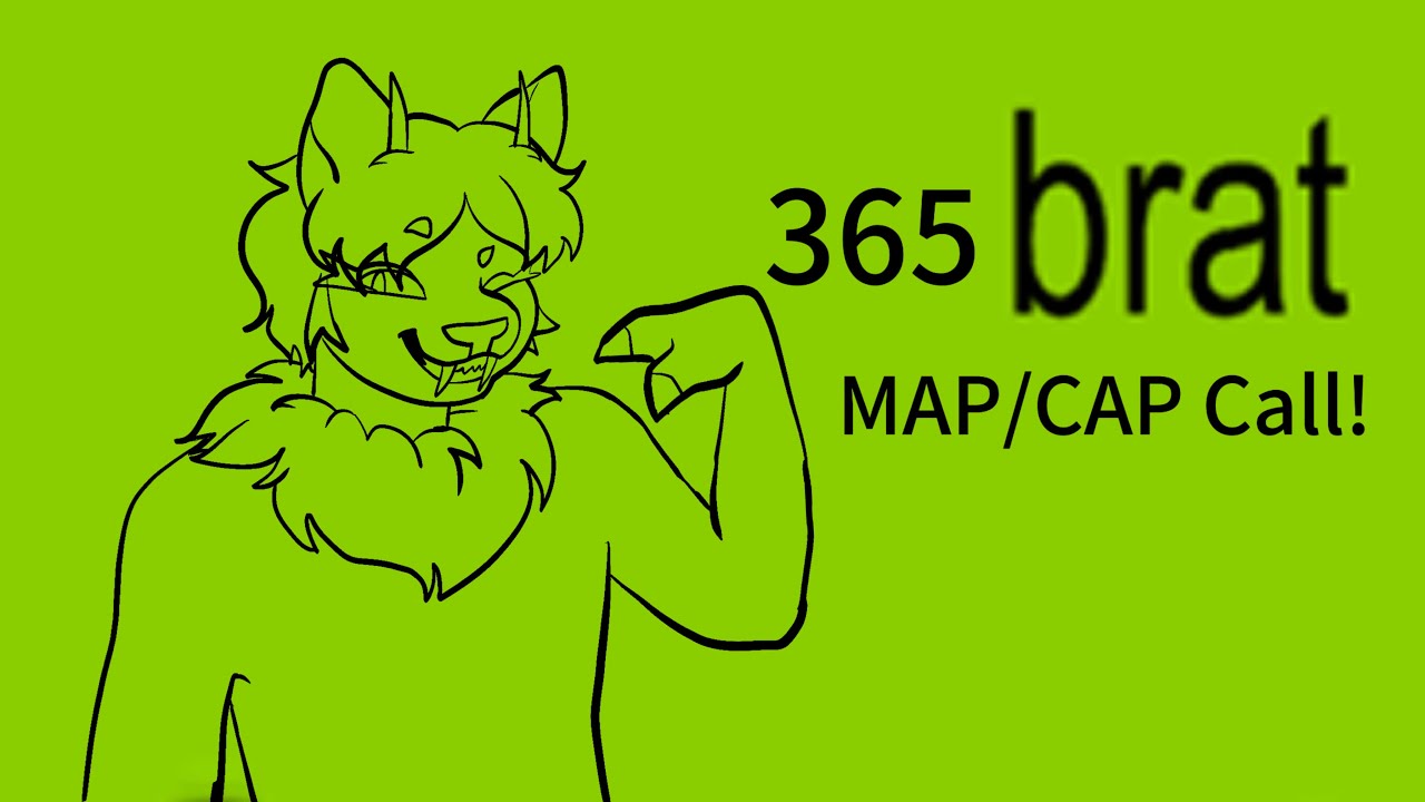 365 Brat OPEN MAP/CAP CALL!! 25/41 (AMV/PMV beginner friendly Anything Lineart) - YouTube