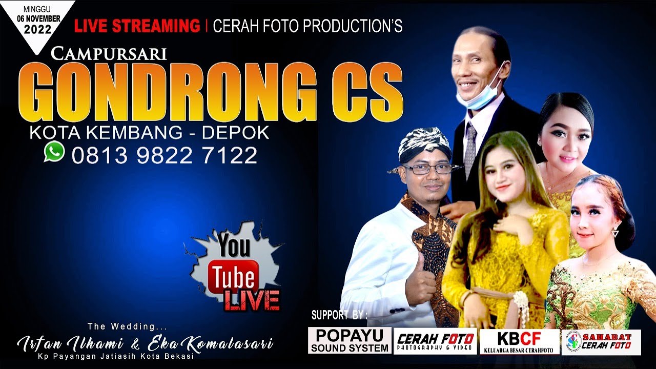 LIVE CAMPURSARI GONDRONG CS | PERNIKAHAN EKA KOMALA SARI & IRFAN ILHAM - ALKALINE AUDIO - YouTube
