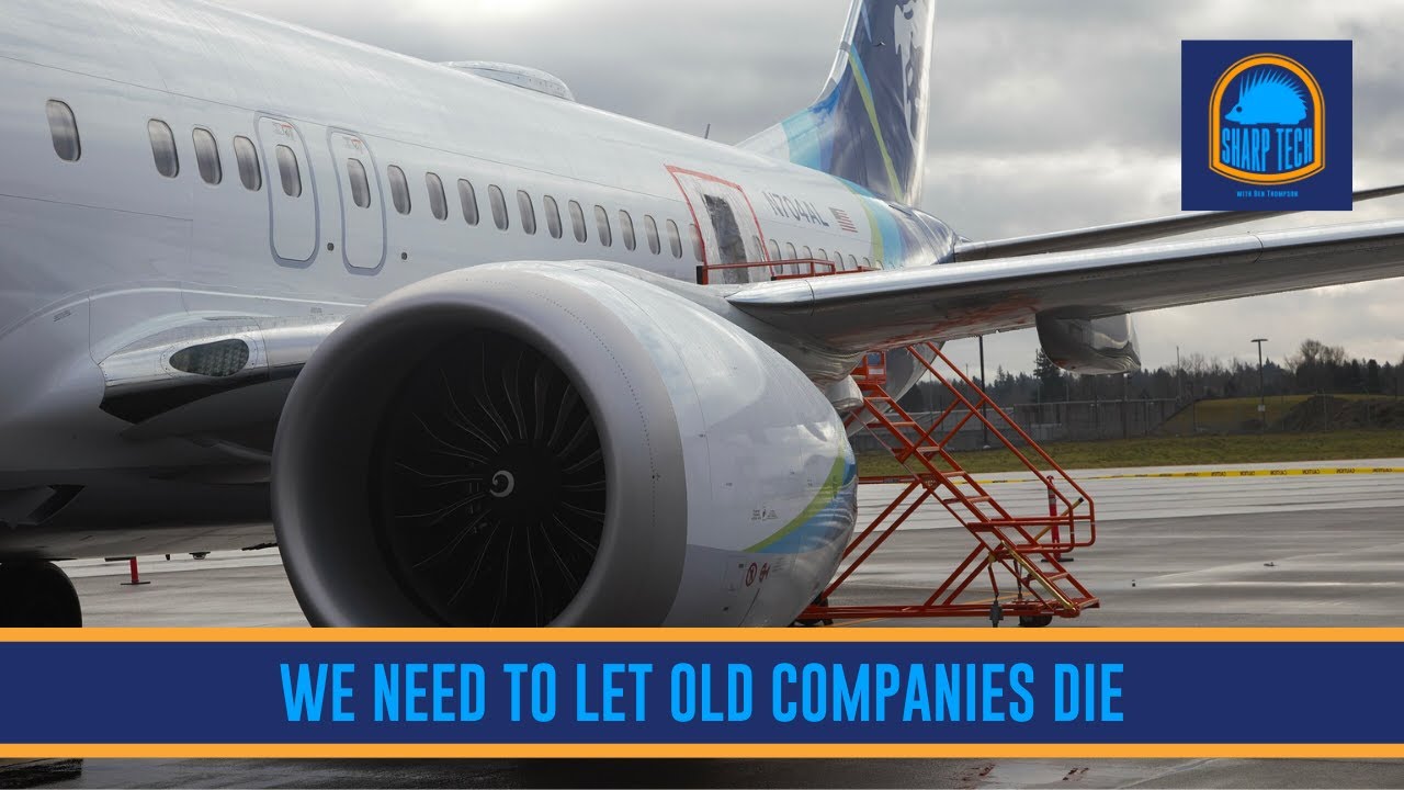 We Need to Let Old Companies Die | Sharp Tech with Ben Thompson - YouTube