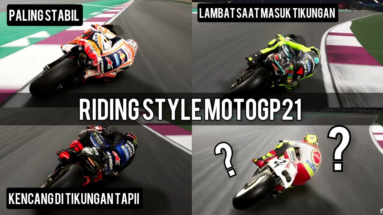 6 RIDING STYLE DI GAME MOTOGP 2021 - YouTube