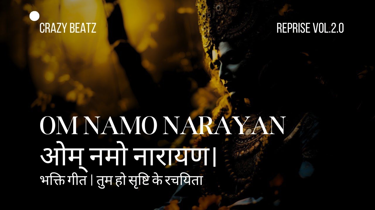 Om Namo Narayan | Soulful Devotional Song for Peace & Bliss 🙏 | VOL.2.0 - YouTube