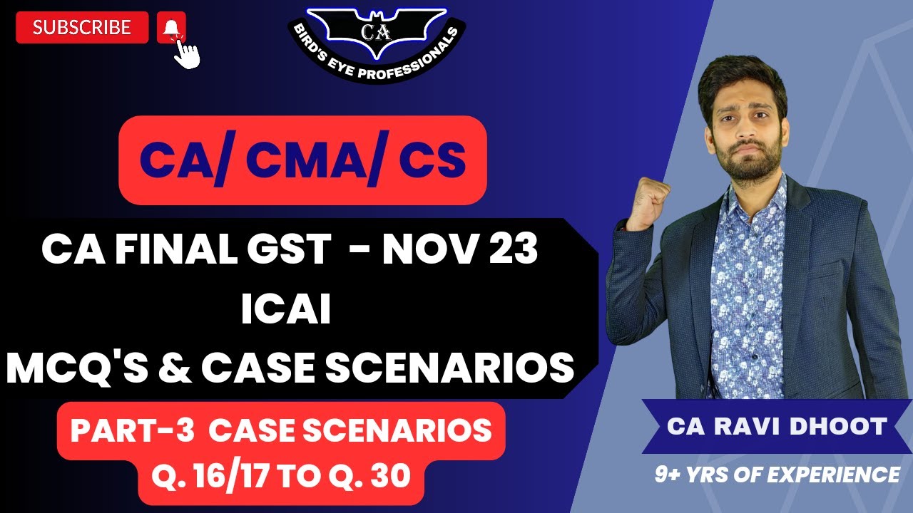 CA Final IDT GST MCQ And Case Scenario Part 3 Case Scenarios ICAI ca-final-idt-gst-mcq-and-case-scenario-part-3-case-scenarios-icai