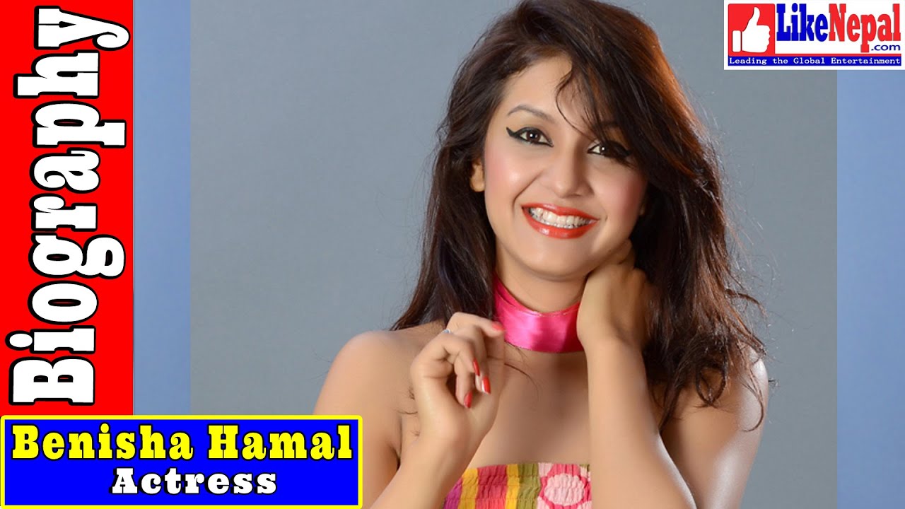 Benisha Hamal - Nepali Actress Biography Video, Movie, Songs - YouTube