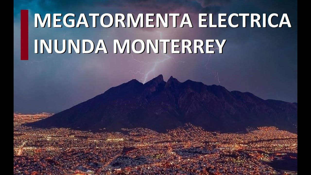 Mega tormenta eléctrica deja inundado Monterrey - YouTube