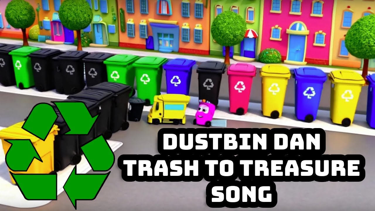 Dustbin Dan - Trash to Treasure 🚛🎶 A Fun Recycling Song | Songs for ...