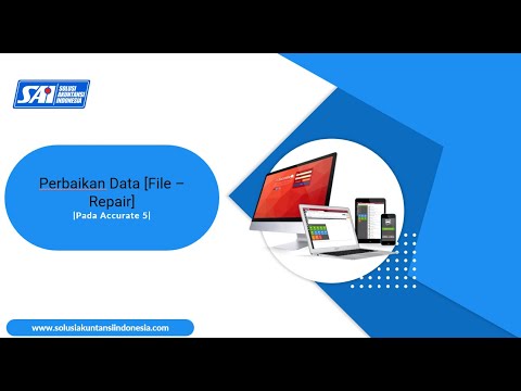 Perbaikan Data [File – Repair] pada Accurate 5 - YouTube