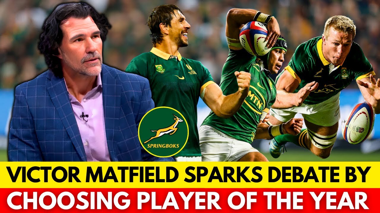 🚨VICTOR MATFIELD REVEALS WHO WILL WIN PLAYER OF THE YEAR | SPRINGBOKS ...
