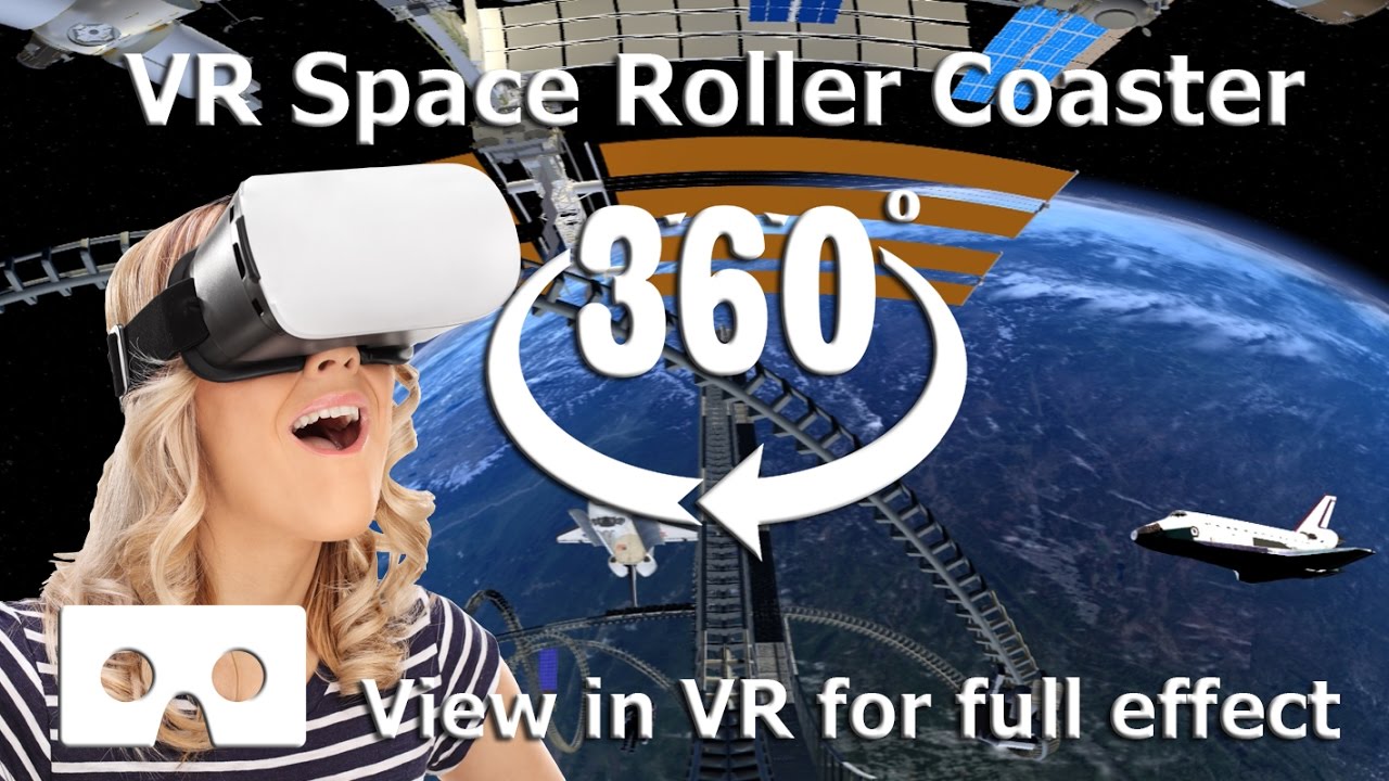 360 Video - Space Roller Coaster - Experience the excitement of a VR ...