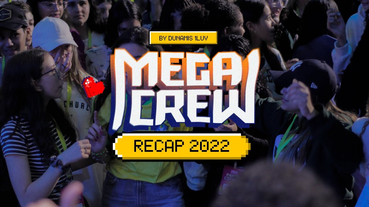 RECAP - MEGA CREW 22’ - YouTube
