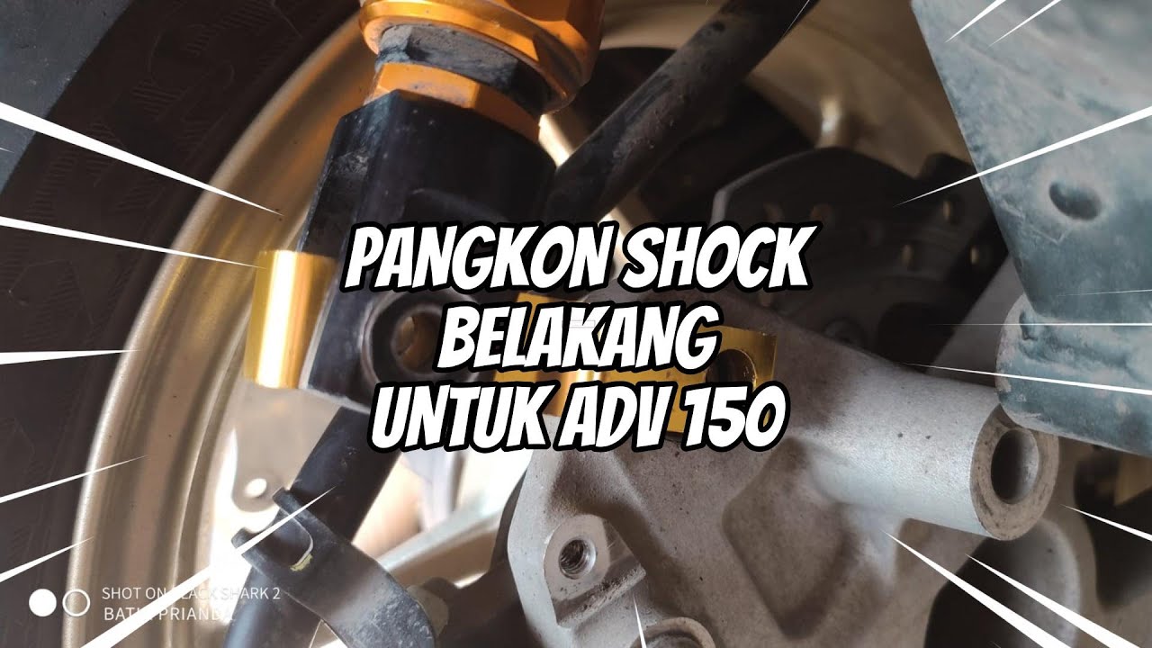 CUSTOM PANGKON SHOCK BELAKANG ADV YANG MRNTHOK BOX FILTER - YouTube