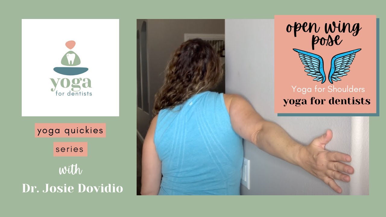 Yoga for Tight Shoulders | Open Wing Pose | Yoga for Dentists - YouTube