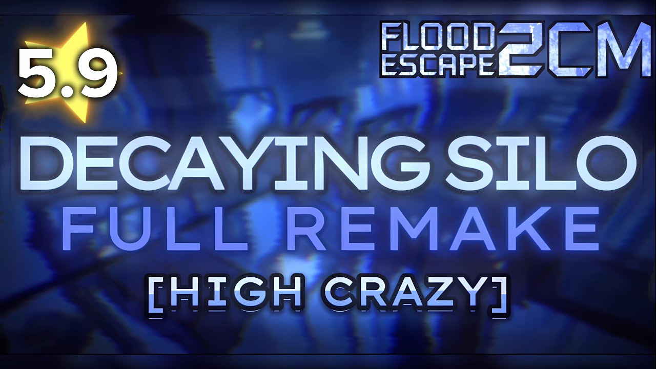 Decaying Silo [REMAKE] / Crazy {5.9 Stars} / FE2CM Timelines - YouTube