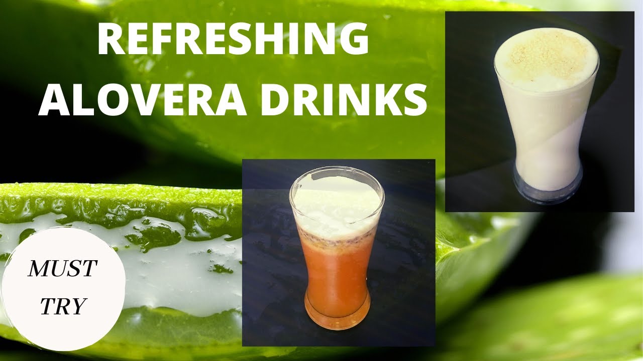 Must Try!! Refreshing Alovera Drinks for Summer | கற்றாழை ட்ரிங்க்ஸ் ...