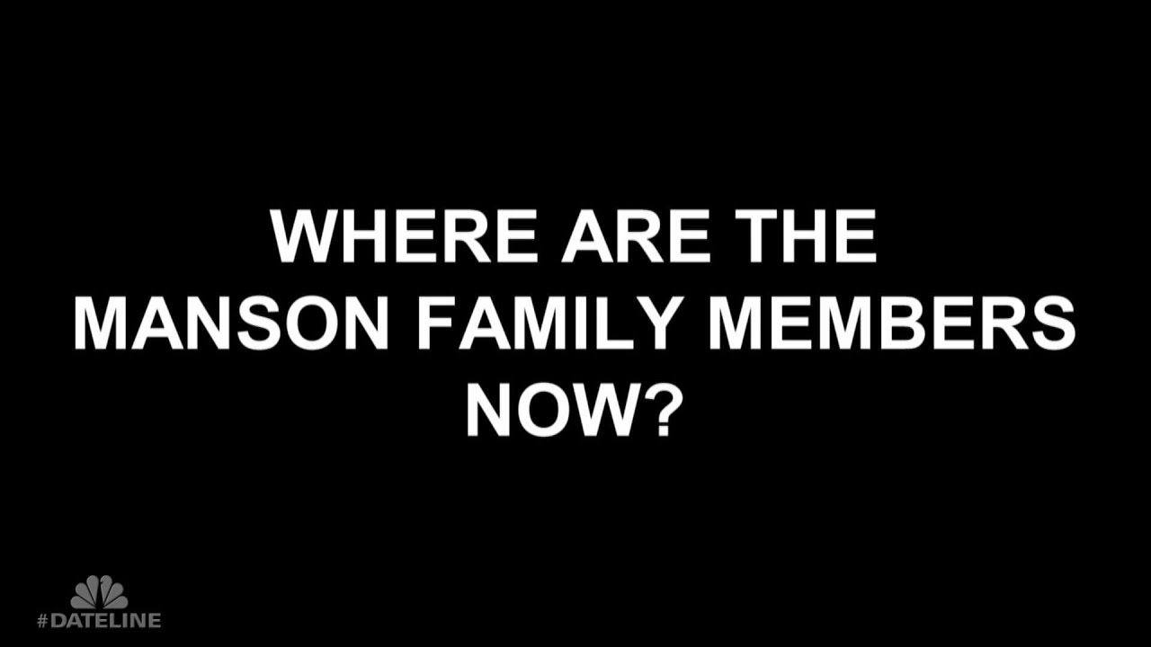 Where Are the Manson Family Members Now? | Dateline NBC - YouTube