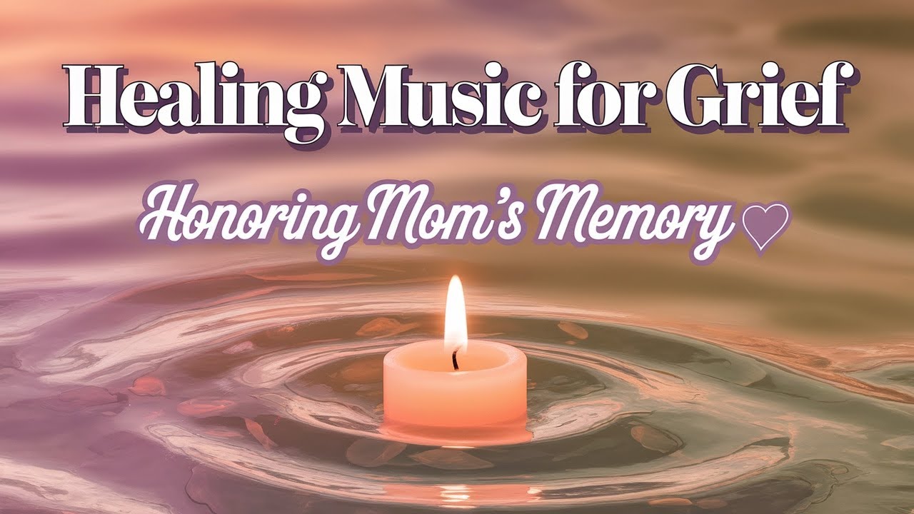Soothing Music for Grieving a Mother 💜 | A Tribute to Her Memory - YouTube