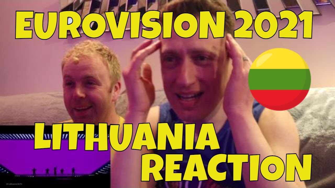 EUROVISION 2021 - LITHUANIA - SEMI FINAL 1 - REACTION - YouTube