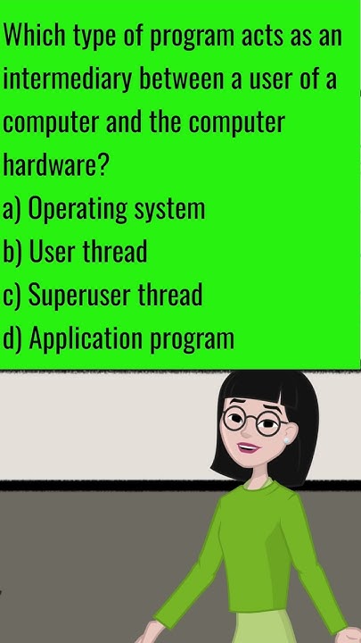 Which Type Of Program Acts As An Intermediary Computerquiz Mcq Shorts Examprep