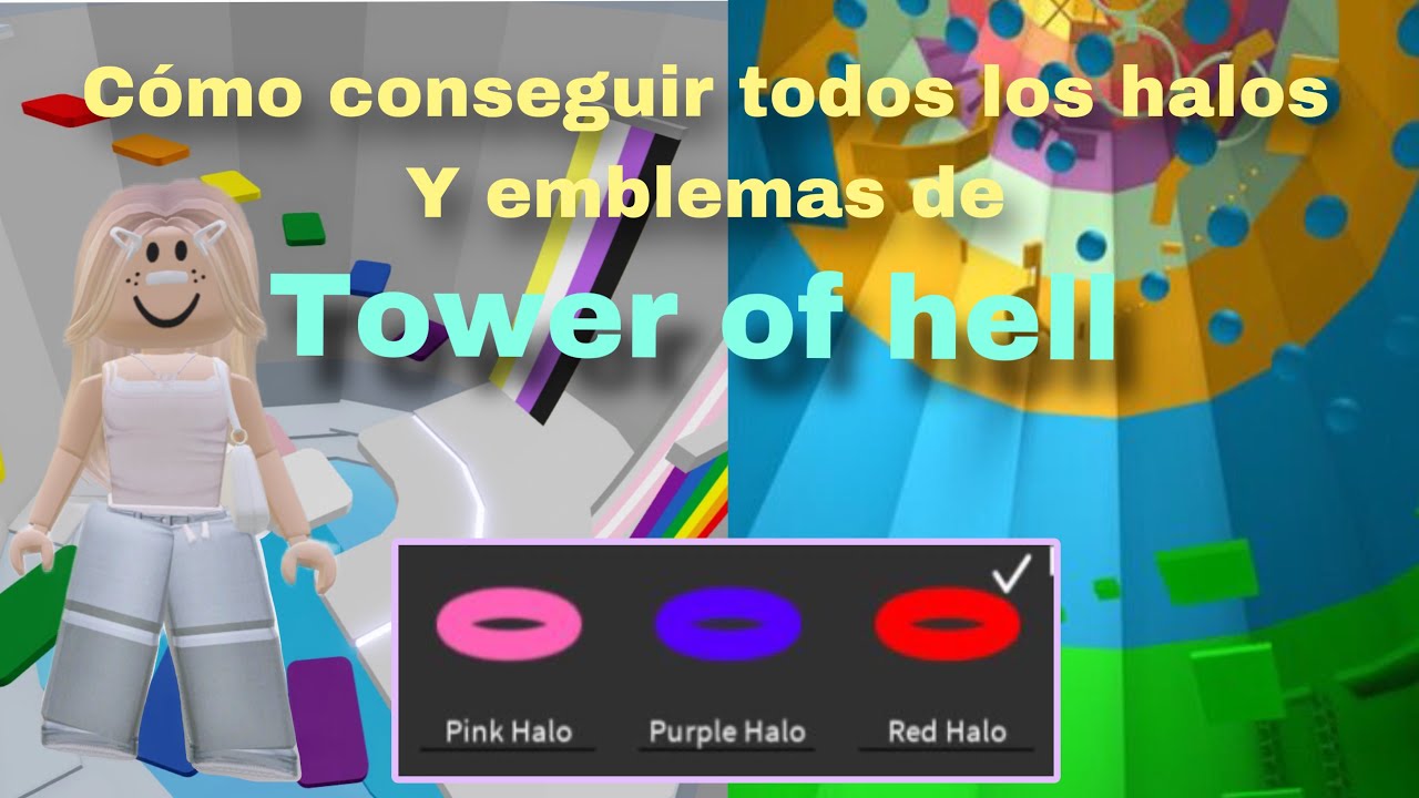 cómo conseguir TODOS LOS HALOS Y EMBLEMAS DE TOWER OF HELL|| Roblox ...