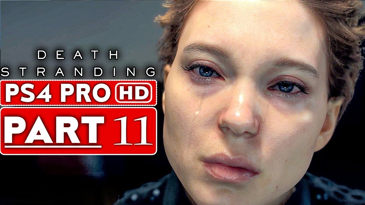 DEATH STRANDING Gameplay Walkthrough Part 11 [1080p HD PS4 PRO] - No ...