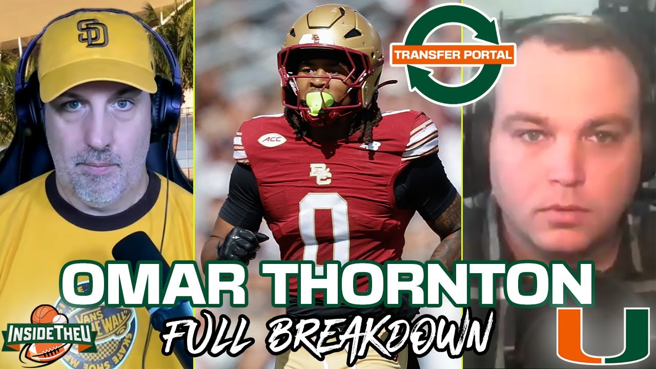 INSIGHT on New Miami S Omar Thornton From Boston College 🏈Mitch Wolfe w ...