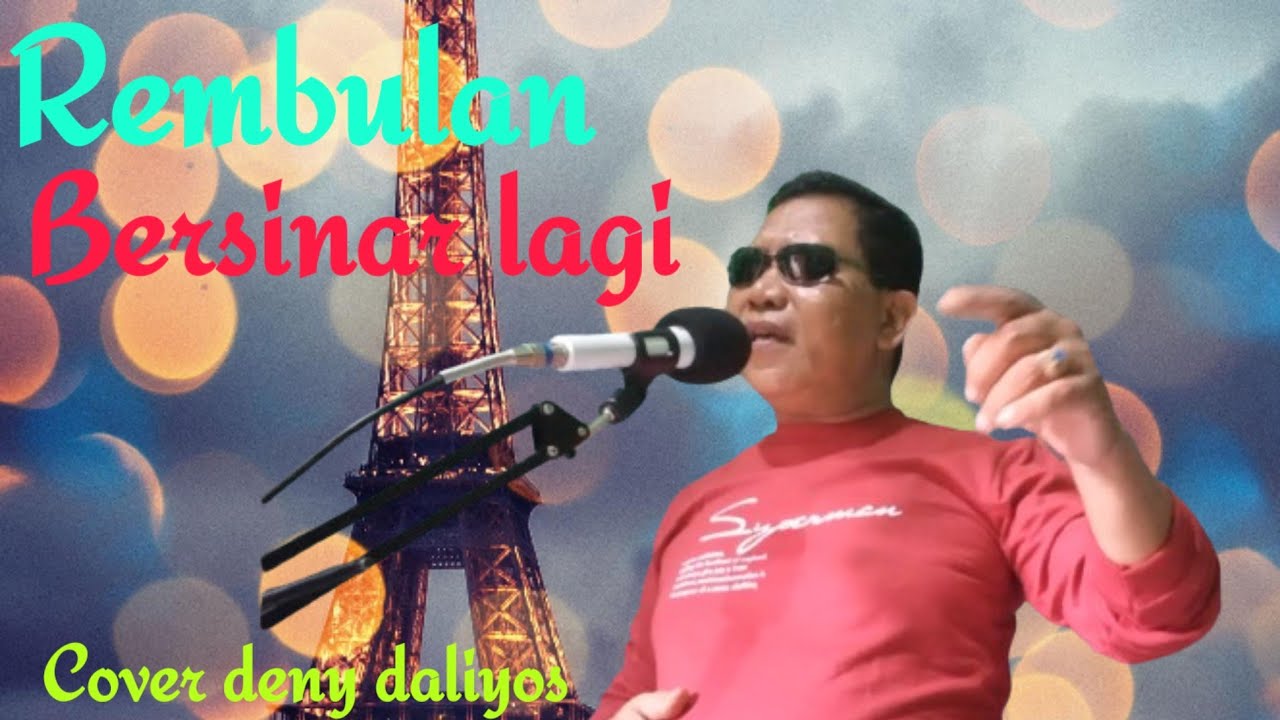 Rembulan bersinar lagi - Cover Deny daliyos @Nayla kusuma official ...