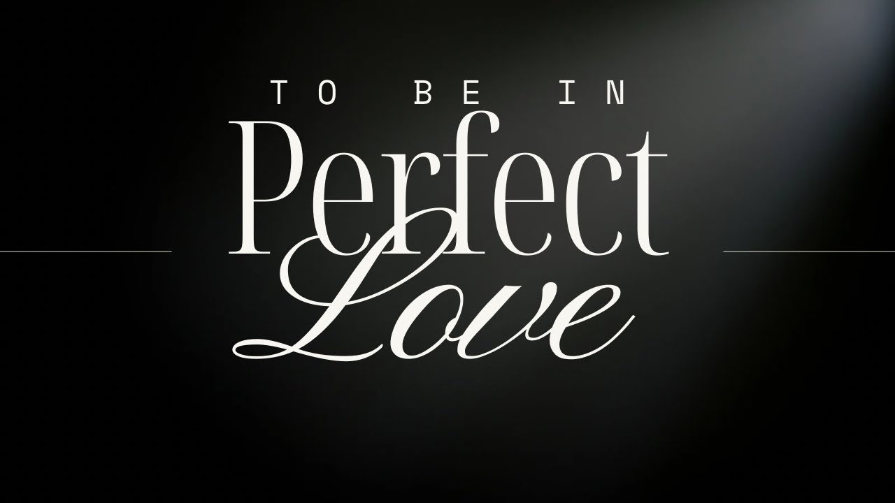 To Be In Perfect Love: Pastor Jamie Werner | 12/8/2024 - YouTube