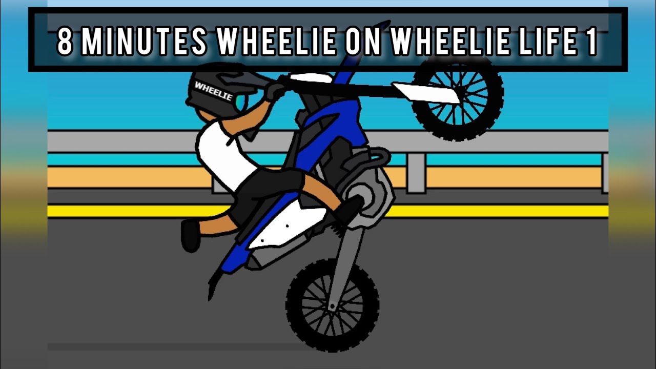 WORLD RECORD ! 8 MINUTES WHEELIE ON WHEELIE LIFE 1 !!!!!!! - YouTube