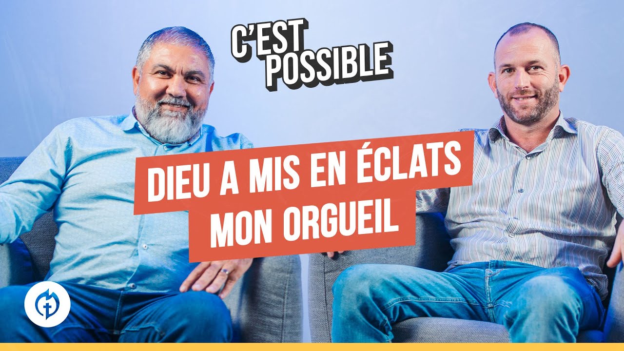 Dieu a mis en éclats mon orgueil | C'est possible | Stephane Briol ...