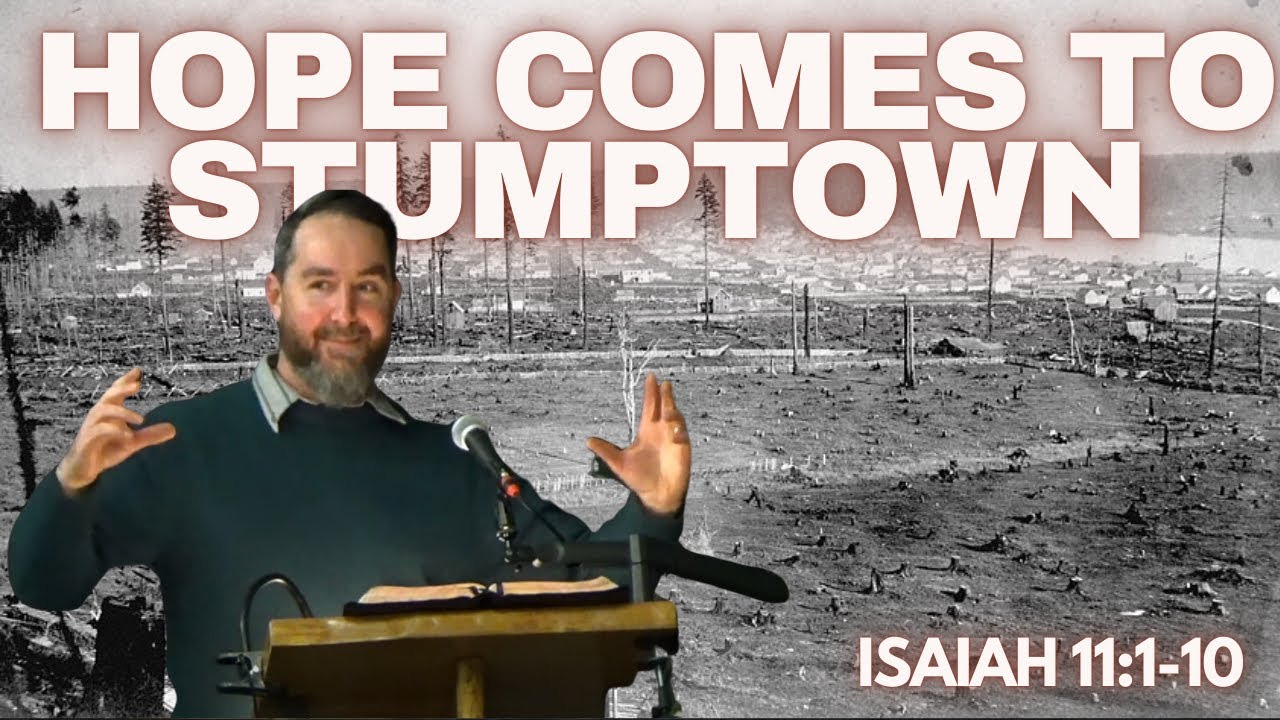 Isaiah 11:1-10 - The Stump And The Branch - YouTube