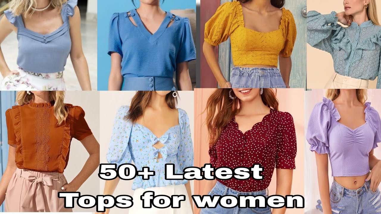 50+ Latest tops designs for women ||trendy tops for women - YouTube