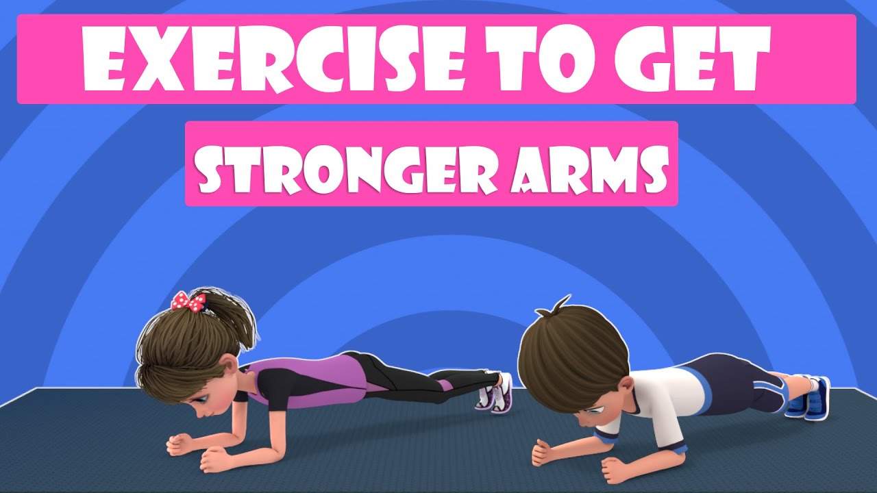 Exercise For Kids: Get Stronger Arms| Kids Exercise| Get Active At Home ...