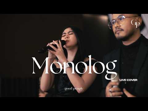 MONOLOGLive Cover | Good People Music