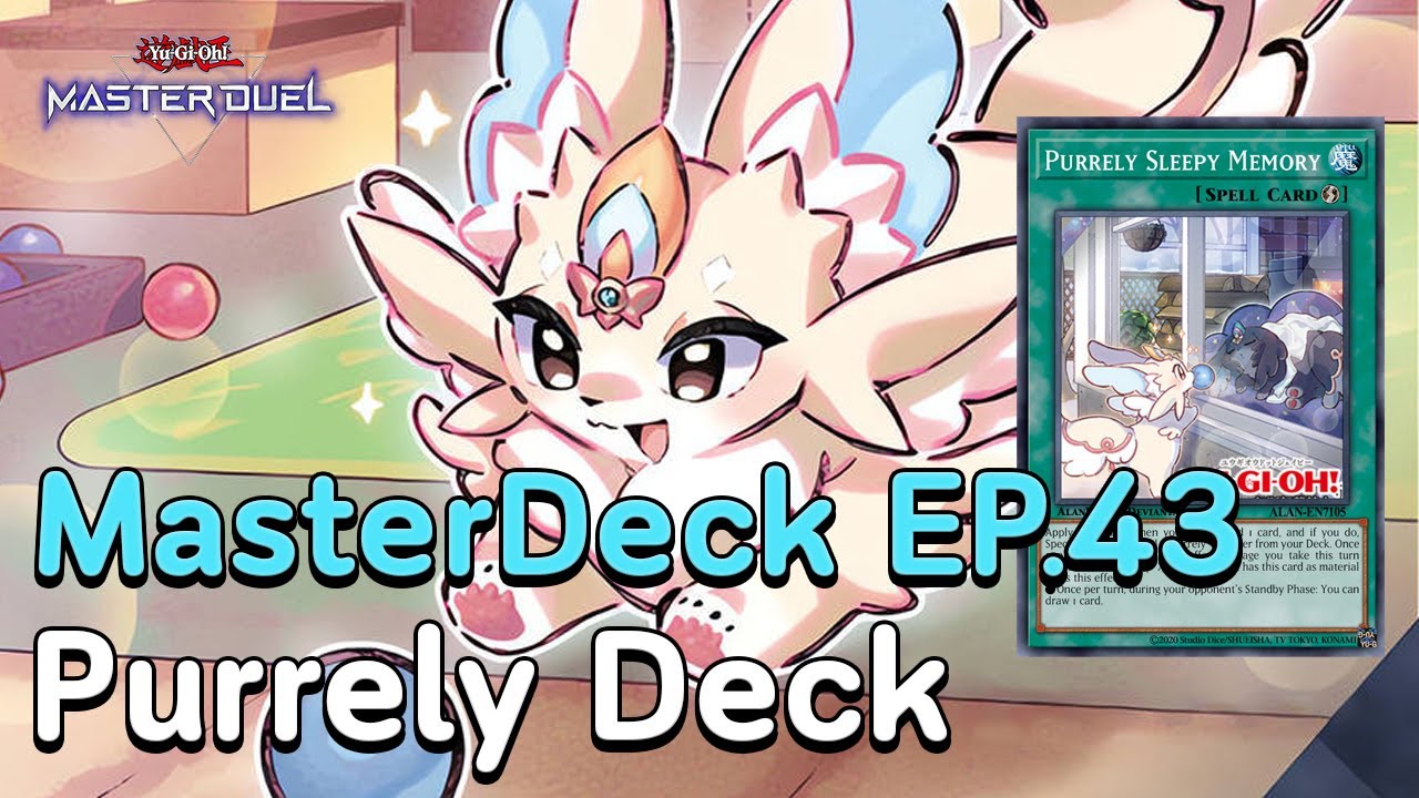 🔴 MasterDeck EP.43 Purrely เมต้าน้องขนปุยสุดน่ารัก | Yu-Gi-Oh! MASTER DUEL - YouTube