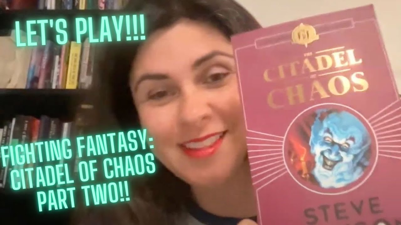 Let's Play...THE CITADEL OF CHAOS by Steve Jackson Part 2 - YouTube