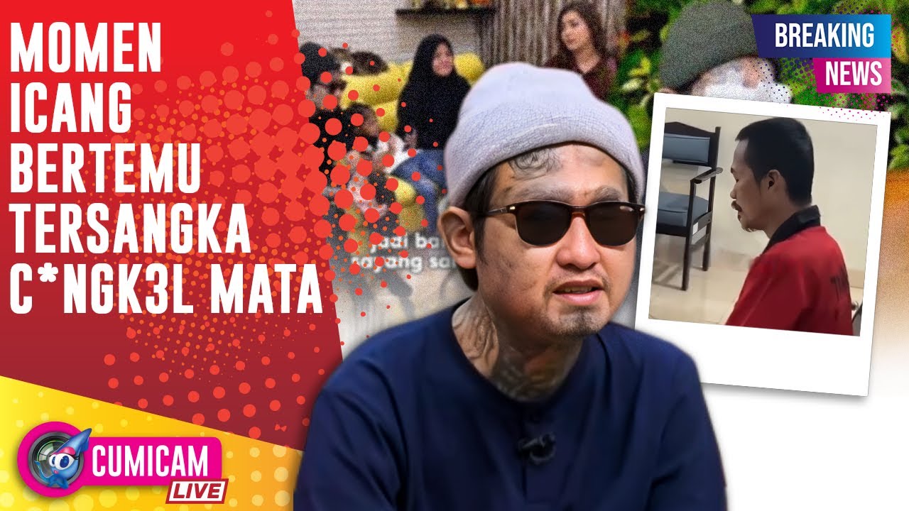 BREAKING NEWS! Sidang Kasus Congkel Mata : Icank Berhadapan Dengan ...